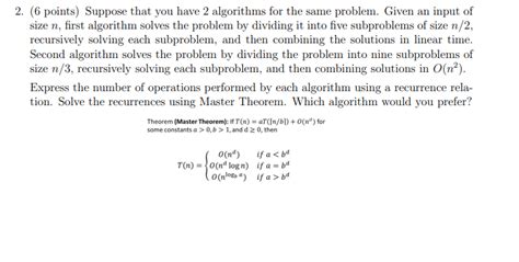 Solved 2 6 Points Suppose That You Have 2 Algorithms For