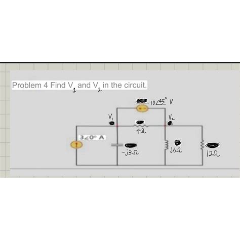 Solved Problem Find V And V In The Circuit Chegg Com