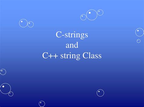Ppt C Strings And C String Class Powerpoint Presentation Free