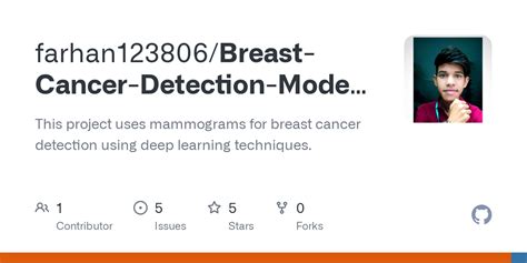Github Farhan123806 Breast Cancer Detection Model By Using Deep Learning This Project Uses