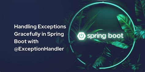 Exceptionhandler Spring Exception Handling In Spring Boot