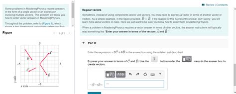 Some Problems In Mastering Physics Require Answers In