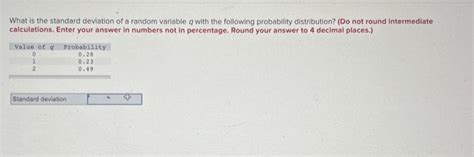 Solved What Is The Standard Deviation Of A Random Variable Q