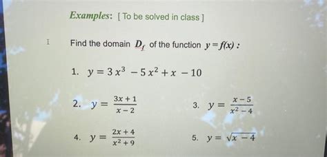 Solved Examples To Be Solved In Class I Find The Domain Chegg Com