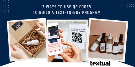 3 Ways A Client Could Use QR Codes To Build A Text To Buy Program