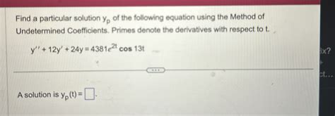 solved find a particular solution yp ﻿of the following