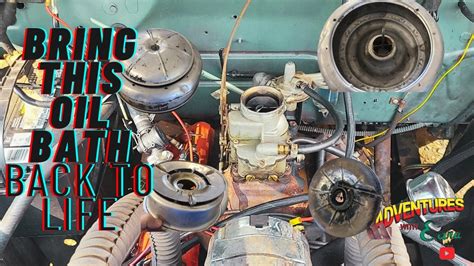 Ford Oil Bath Air Cleaner Restoration And Servicing Youtube