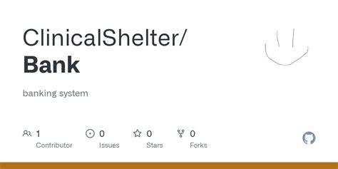 Github Clinicalshelterbank Banking System