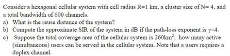 consider a hexagonal cellular system with cell radius