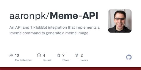 Github Aaronpk Meme Api An Api And Tiktokbot Integration That