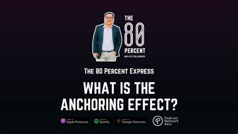 What Is The Anchoring Effect
