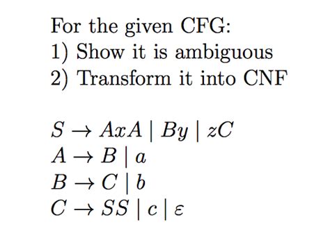 Solved For The Given CFG Show It Is Ambiguous Chegg Com