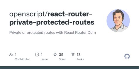 Github Openscript React Router Private Protected Routes Private Or Protected Routes With