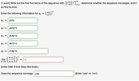 Solved Point Write Out The First Five Terms Of The Chegg Com