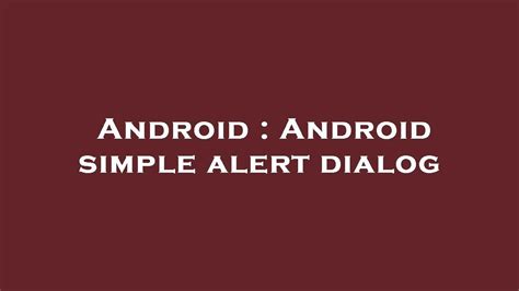 Android Android Simple Alert Dialog Youtube