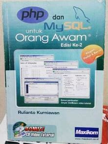 Pemrograman Web Dinamis Menggunakan PHP Dan My SQL