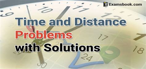 Time And Distance Problems With Solutions For Bank Exams