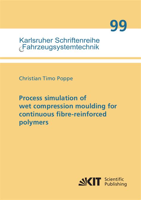 Process Simulation Of Wet Compression Moulding For Continuous Fibre Reinforced Polymers
