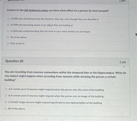 Solved 2 Pts Lesions To The Left Temporal Cortex Can Have