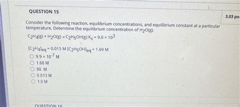 Solved Consider The Following Reaction Equilibrium