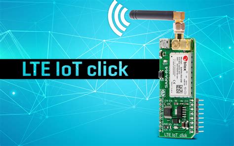 Lte Iot Click Embedded M2m And Lte Iot Solutions Mikroe