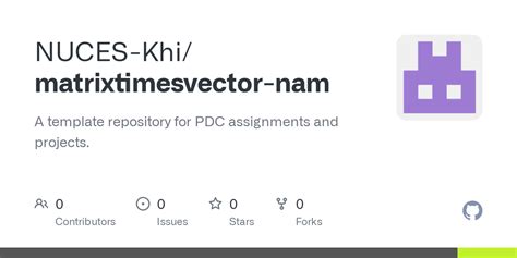 Github Nuces Khimatrixtimesvector Nam A Template Repository For Pdc