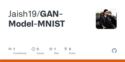 GitHub Jaish GAN Model MNIST