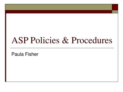 PPT ASP Policies Procedures PowerPoint Presentation Free Download ID