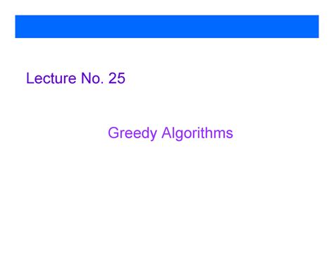 Greedy Algorithms Advance Analysis Design Lecture Slides Docsity