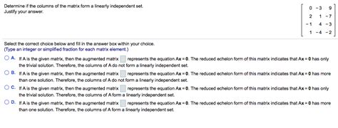 Solved Determine If The Columns Of The Matrix Form A