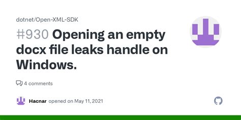 Opening An Empty Docx File Leaks Handle On Windows Issue Dotnet Open XML SDK GitHub