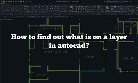 How To Find Out What Is On A Layer In Autocad CADdikt