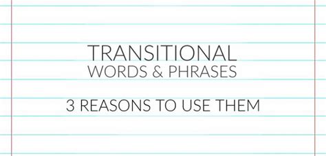 Transitional Words Phrases Reasons To Use Them Writers Write