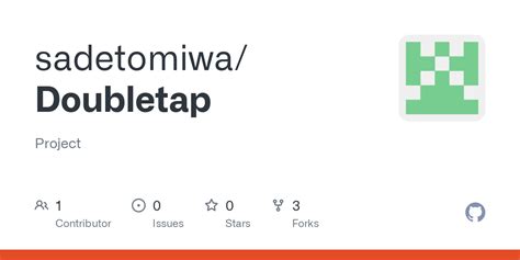 Github Sadetomiwadoubletap Project