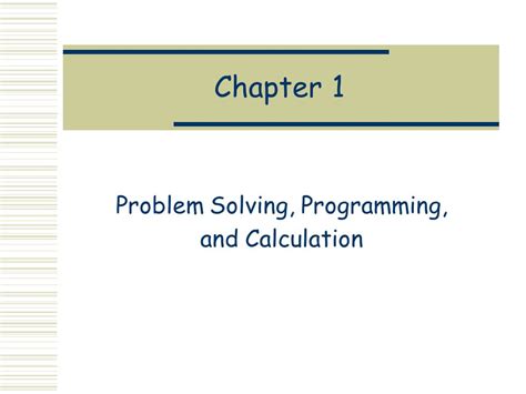 Chapter 1 Problem Solving Programming And Calculation Ppt Download