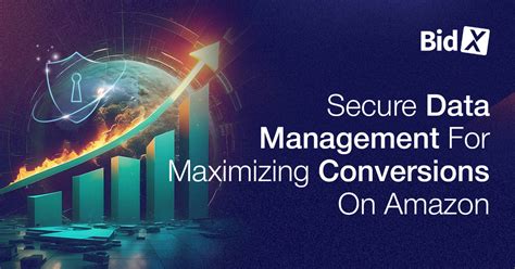 Secure Data Management For Maximizing Conversions On Amazon
