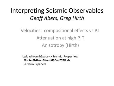 Ppt Interpreting Seismic Observables Geoff Abers Greg Hirth Powerpoint Presentation Id2307792