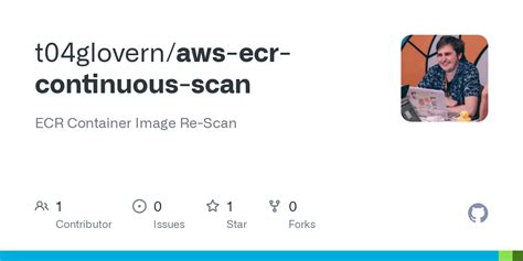 Github T04glovernaws Ecr Continuous Scan Ecr Container Image Re Scan