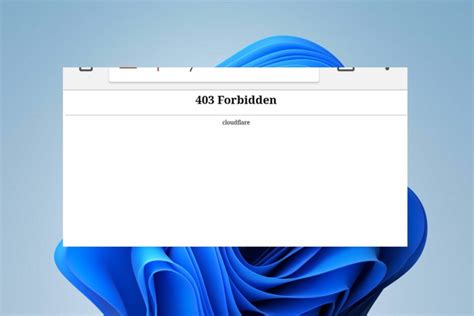 Cloudflare 403 Forbidden What Does It Mean And How To Fix It