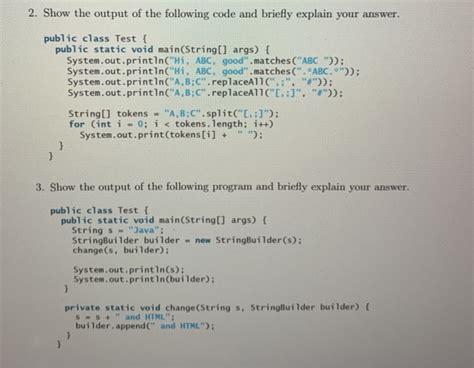 Solved Show The Output Of The Following Code And Briefly Chegg