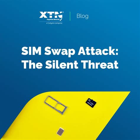 Xtn Cognitive Security® On Linkedin Cybersecurity Fraudprevention Bankingsecurity Simswap…