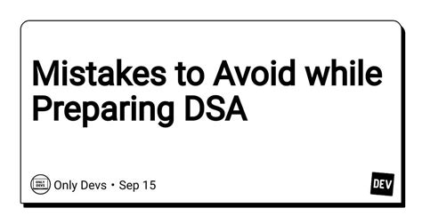 Mistakes To Avoid While Preparing Dsa Rdevto