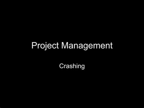 Crashing Ppt
