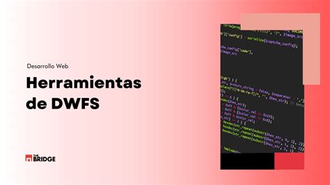 Herramientas Web Full Stack The Bridge School