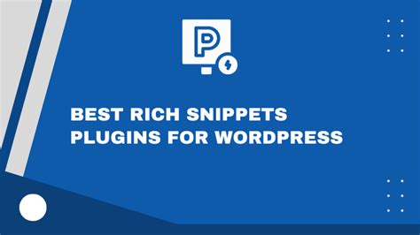 Best Rich Snippets Plugins For WordPress 2023 PluginBits