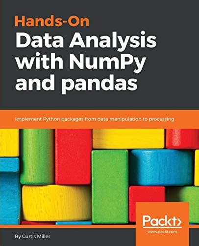 Hands On Data Analysis With Numpy And Pandas Implement Python Packages