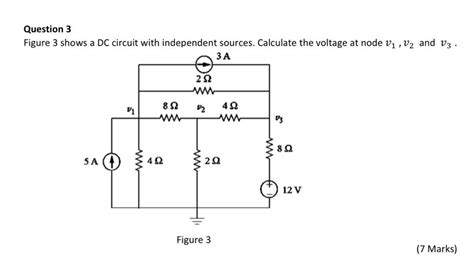Solved Question Figure Shows A DC Circuit With Chegg Com