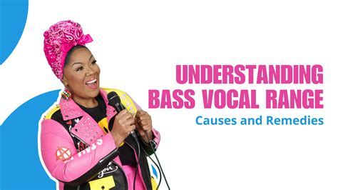 Understanding Bass Vocal Range What Is A Bass Voice