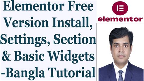 Elementor Free Version Install Settings Section And Basic Widgets Bangla Youtube