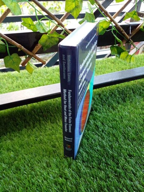 Fundamentals Of The Finite Element Method For Heat And Mass Transfer 2nd Edition Hobbies And Toys